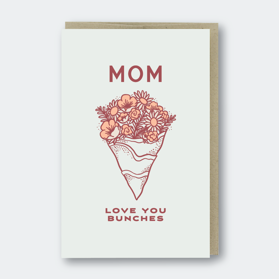 Love You Bunches Mother's Day Card – Mutual Adoration + POST