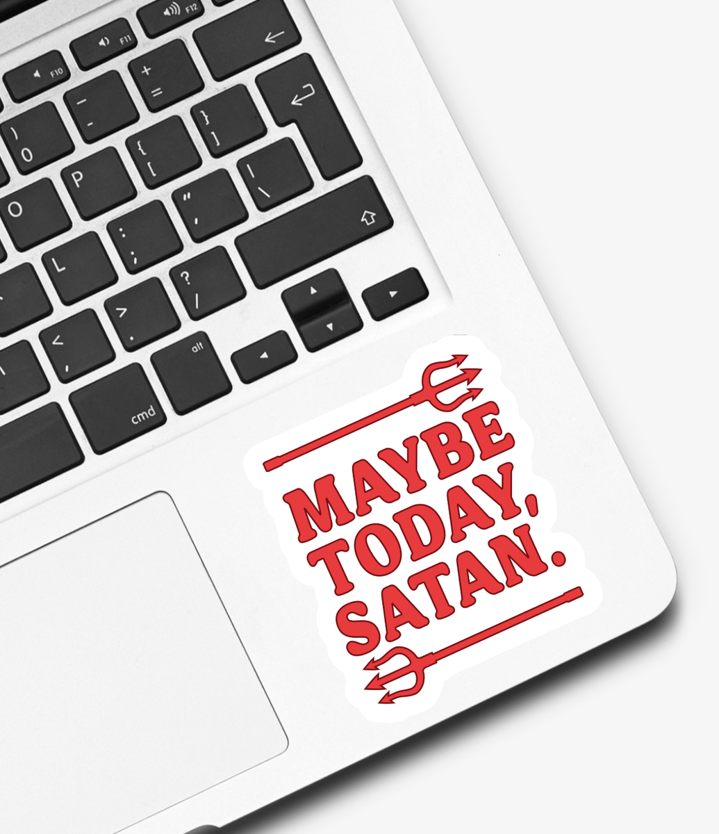 Maybe Today Satan Sticker – Mutual Adoration + POST