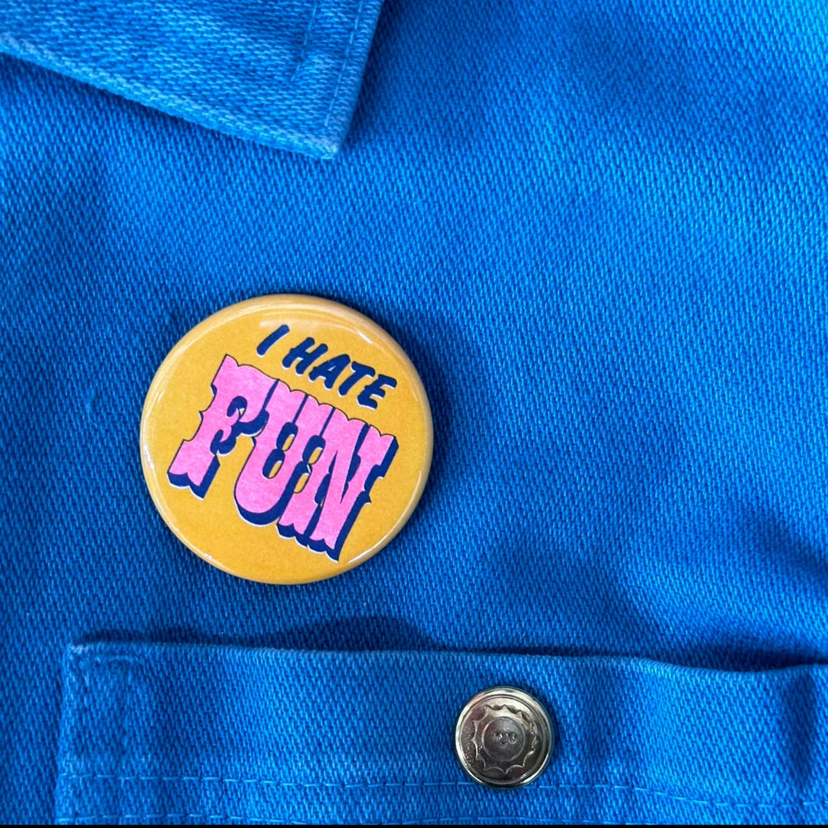 I Hate Fun Button – Mutual Adoration + POST