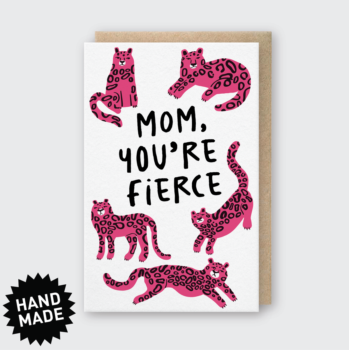 Mom You're Fierce Greeting Card – Mutual Adoration + POST