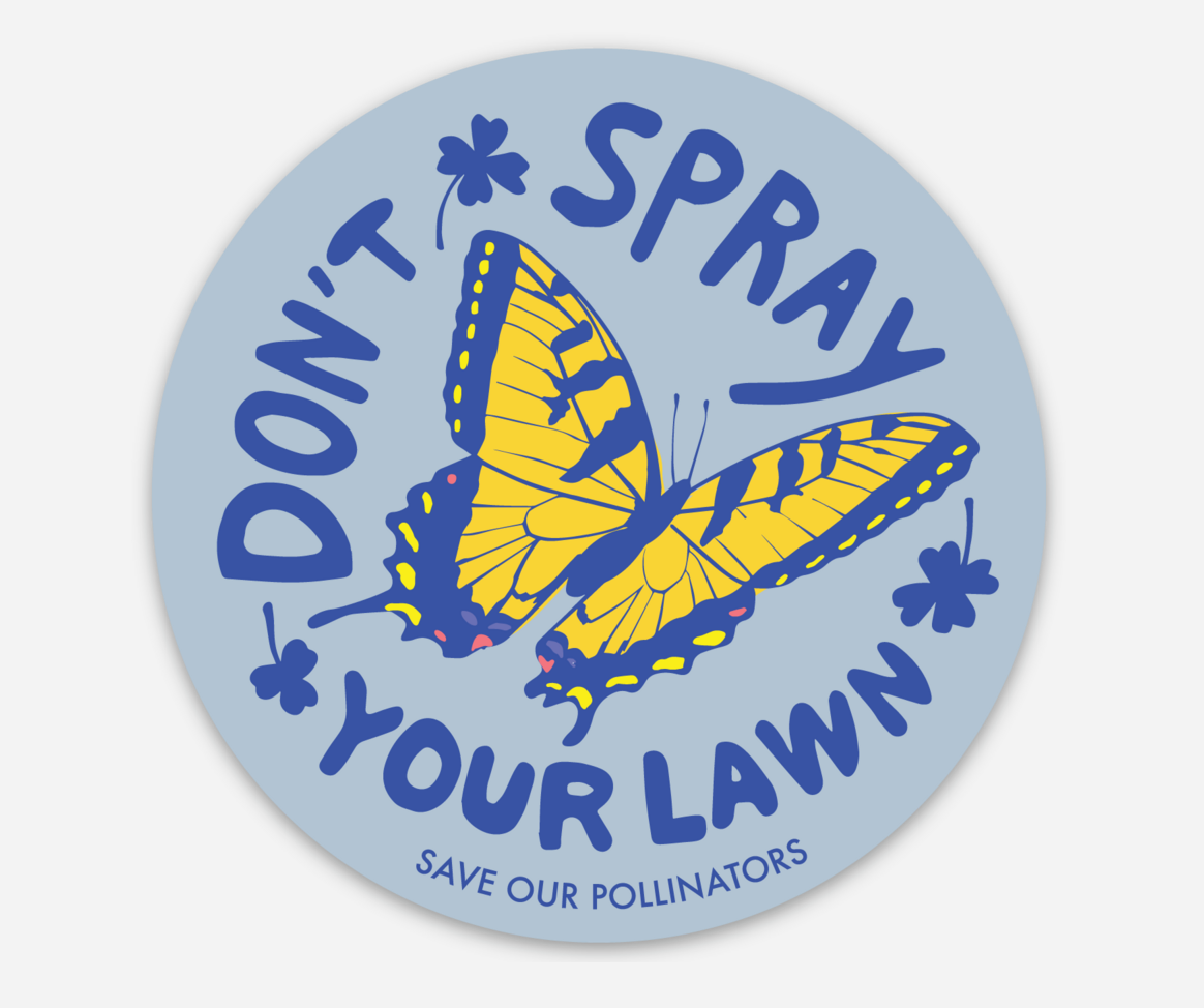 Don't Spray your Lawn Sticker – Mutual Adoration + POST