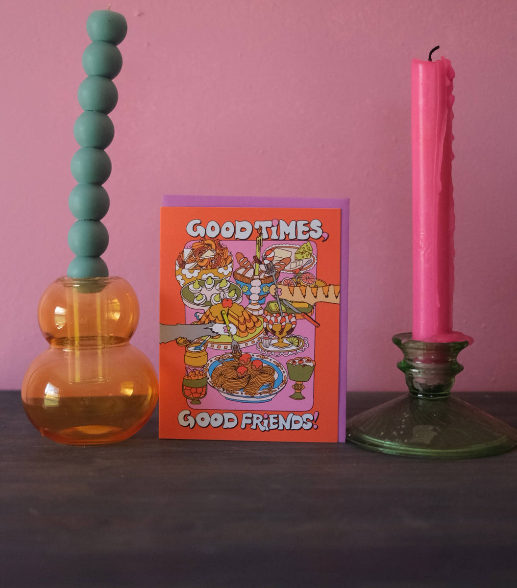 Good Times, Good Friends Card – Mutual Adoration + POST