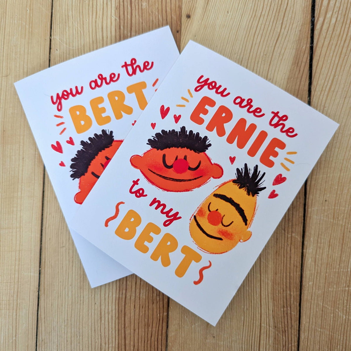 The Ernie to my Bert Greeting Card – Mutual Adoration + POST