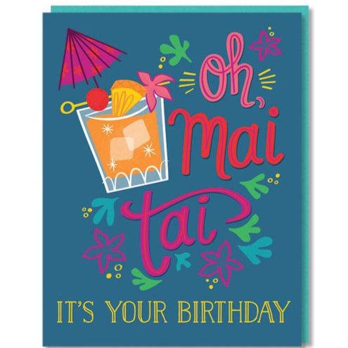 Oh Mai Tai Birthday Card – Mutual Adoration + POST