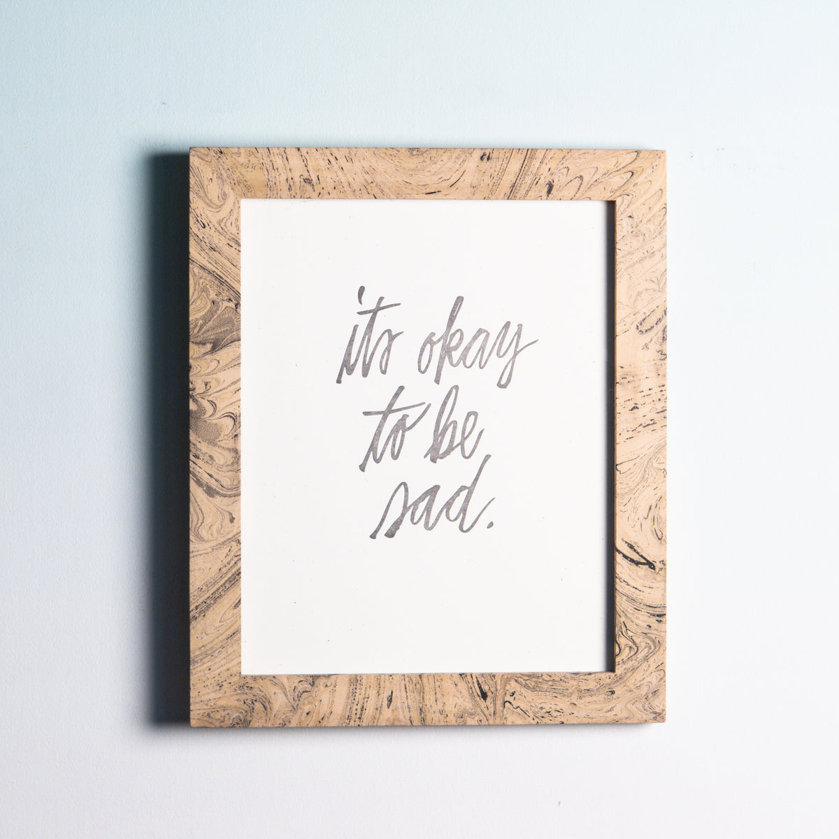It's Okay To Be Sad Letterpress Print in Marbled Wood Frame – Mutual ...